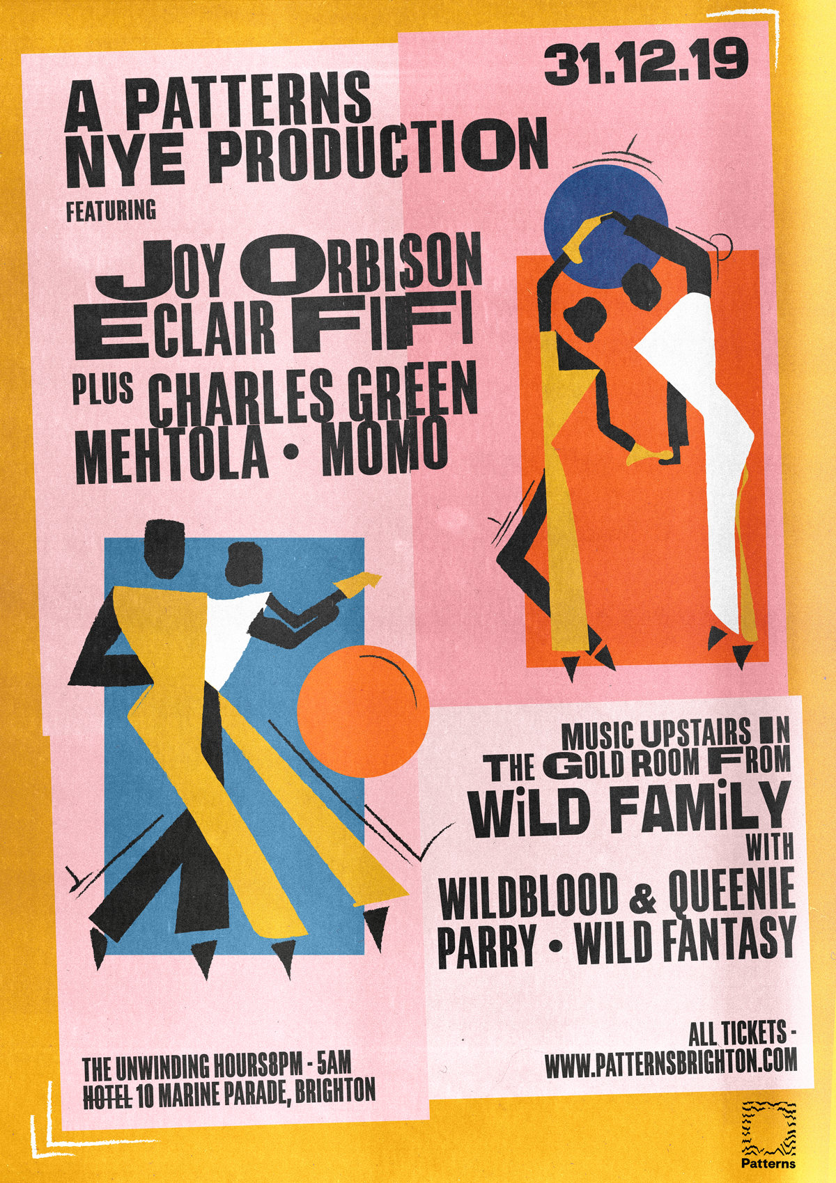 Patterns NYE : Joy Orbison & Fifi Eclair – Wildblood and Queenie